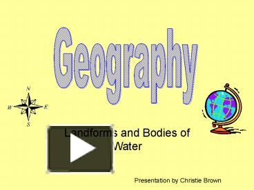 PPT – Landforms and Bodies of Water PowerPoint presentation | free to ...