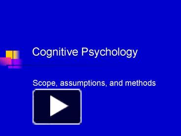 Cognitive Psychology presentation | free to view