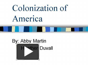 Colonization of America presentation | free to view