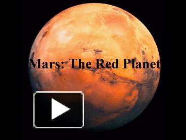 Mars: The Red Planet presentation | free to view