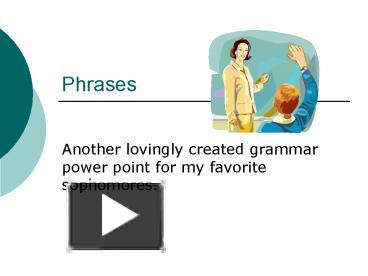 Phrases presentation | free to view