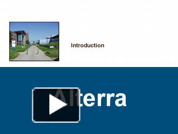 PPT – Alterra PowerPoint presentation | free to view - id: e409b-ZDc1Z