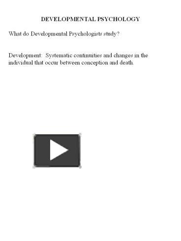 DEVELOPMENTAL PSYCHOLOGY presentation | free to download