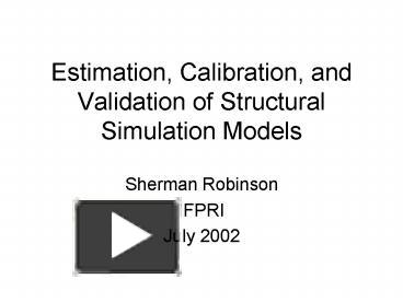 PPT – Estimation, Calibration, and Validation of Structural Simulation Models PowerPoint ...