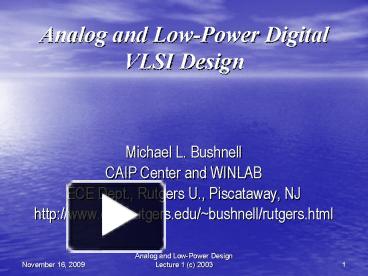 PPT – Analog and LowPower Digital VLSI Design PowerPoint presentation | free to view - id: e505e ...