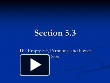 The Empty Set, Partitions, and Power Sets presentation | free to view