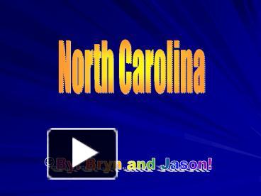 North Carolina presentation | free to view