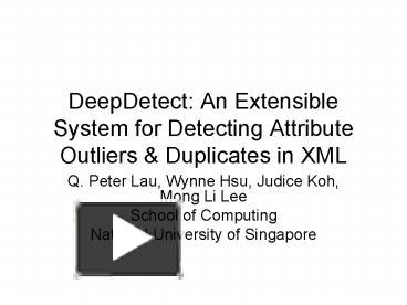 PPT – DeepDetect: An Extensible System for Detecting Attribute Outliers PowerPoint presentation ...