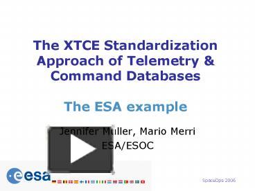 The XTCE Standardization Approach of Telemetry presentation | free to view