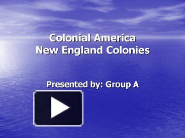 Colonial America New England Colonies presentation | free to view