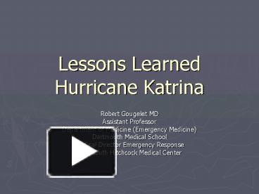 Lessons Learned Hurricane Katrina presentation | free to view