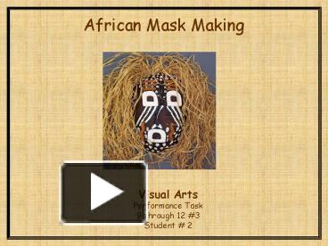 PPT – African Mask Making PowerPoint presentation | free to view - id ...