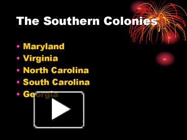 PPT – The Southern Colonies PowerPoint presentation | free to view - id ...