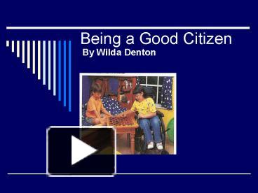 Being a Good Citizen presentation | free to view