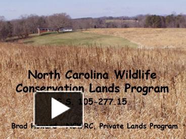 North Carolina Wildlife Conservation Lands Program presentation | free ...
