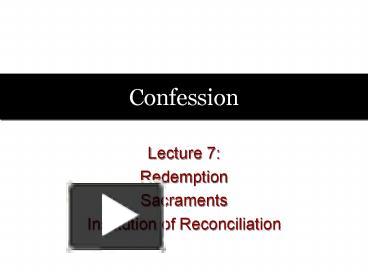 Confession presentation | free to view