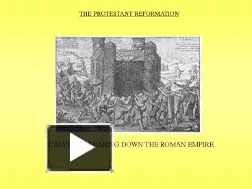 PPT – THE PROTESTANT REFORMATION PowerPoint presentation | free to view ...