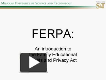 FERPA: presentation | free to view