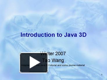 Introduction to Java 3D presentation | free to view