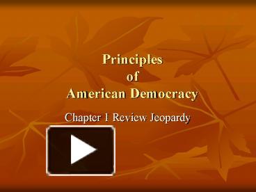 Principles of American Democracy presentation | free to view