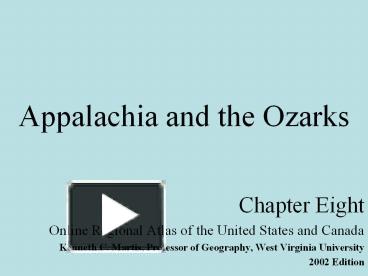 PPT – Appalachia and the Ozarks PowerPoint presentation | free to ...