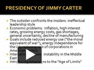 PRESIDENCY OF JIMMY CARTER presentation | free to view