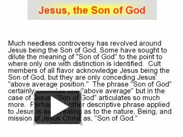 Jesus, the Son of God presentation | free to view
