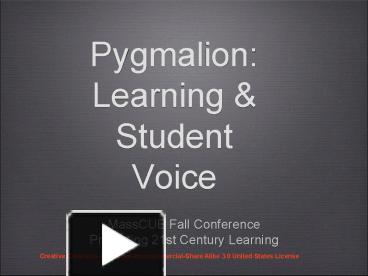 PPT – Pygmalion: Learning PowerPoint presentation | free to view - id ...
