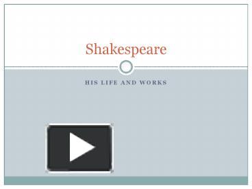 His Life and Works presentation | free to view