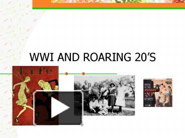WWI AND ROARING 20S presentation | free to view