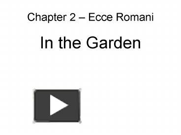 PPT – Chapter 2 Ecce Romani PowerPoint presentation | free to view - id ...
