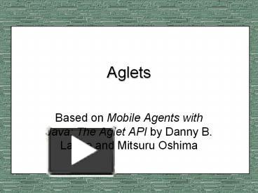 Aglets presentation | free to download