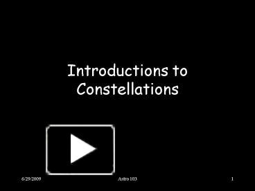 PPT – Introductions to Constellations PowerPoint presentation | free to ...