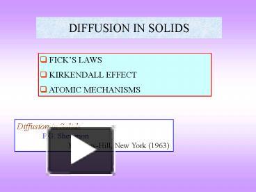 DIFFUSION IN SOLIDS presentation | free to view