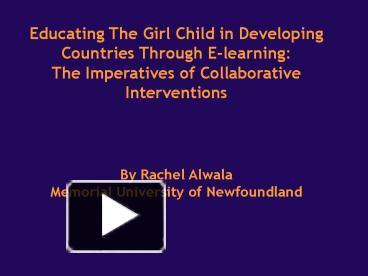 PPT – Educating The Girl Child in Developing Countries Through ...