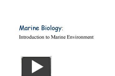 Marine Biology: presentation | free to view