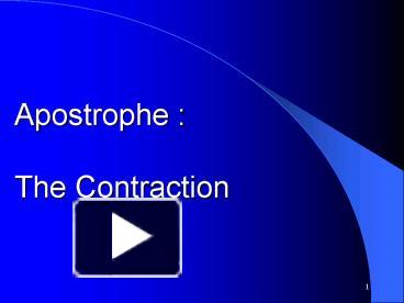 Apostrophe : The Contraction presentation | free to view