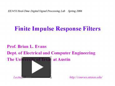 PPT – Finite Impulse Response Filters PowerPoint presentation | free to download - id: f2a19-ZDc1Z