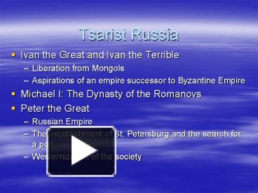 Tsarist Russia presentation | free to view