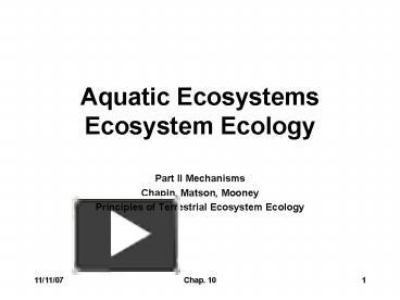 Aquatic Ecosystems Ecosystem Ecology presentation | free to view
