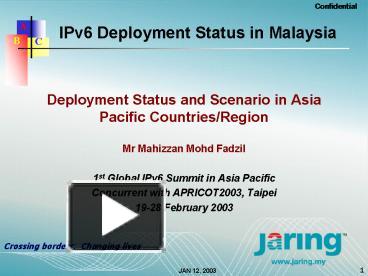 PPT – IPv6 Deployment Status in Malaysia PowerPoint presentation | free to view - id: f3791-OWJjY