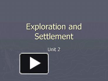 Exploration and Settlement presentation | free to view