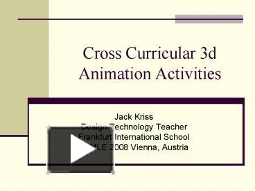 Cross Curricular 3d Animation Activities presentation | free to view