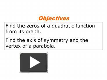 Find the zeros of a quadratic function from its graph' presentation ...