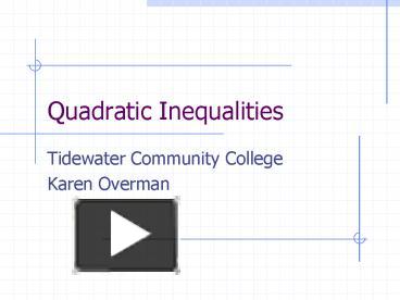 Quadratic Inequalities presentation | free to view