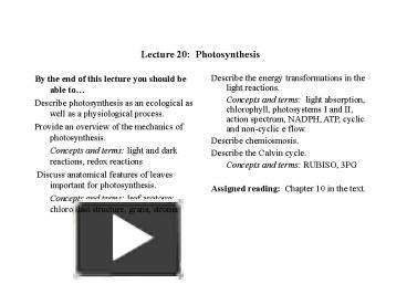 Lecture 20: Photosynthesis presentation | free to view