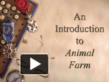An Introduction to Animal Farm presentation | free to view