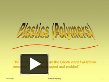 PPT – Plastics (Polymers) PowerPoint presentation | free to view - id ...