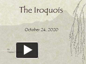 The Iroquois presentation | free to download