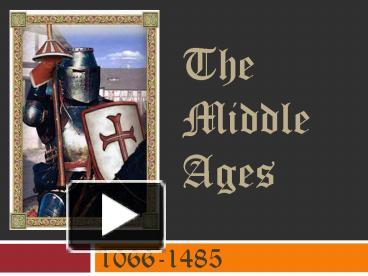 PPT – The Middle Ages PowerPoint presentation | free to view - id ...